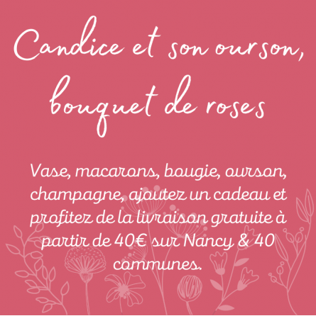 Candice & ourson, bouquet de roses | Rue des Fleurs | Fleuriste Nancy